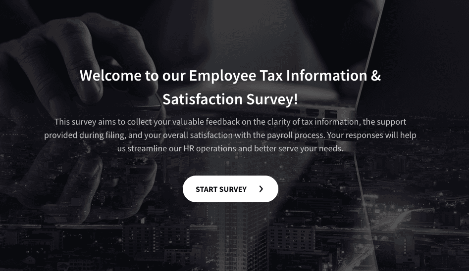 Employee Tax Information & Satisfaction Survey