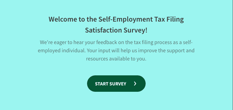 Self Employment Tax Form Survey | Measure Filing Satisfaction