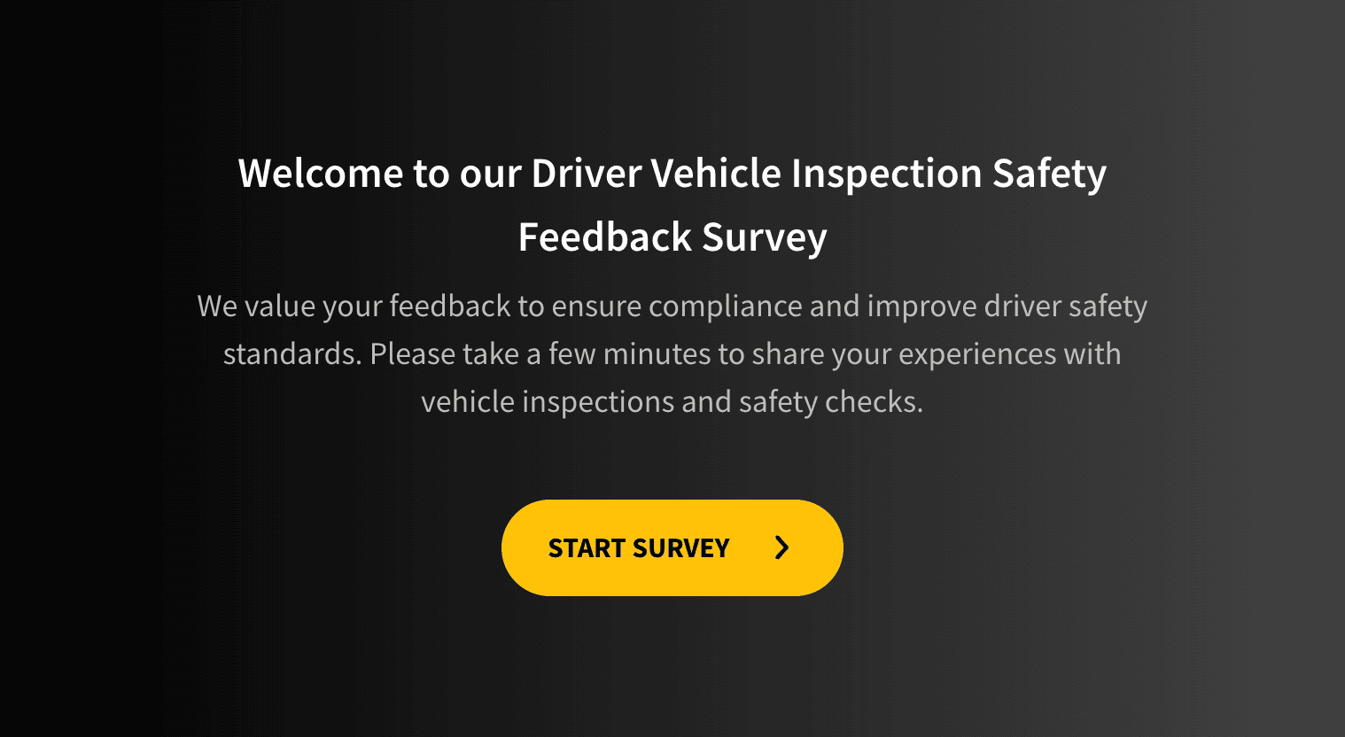 Vehicle Inspection & Driver Safety Feedback Survey